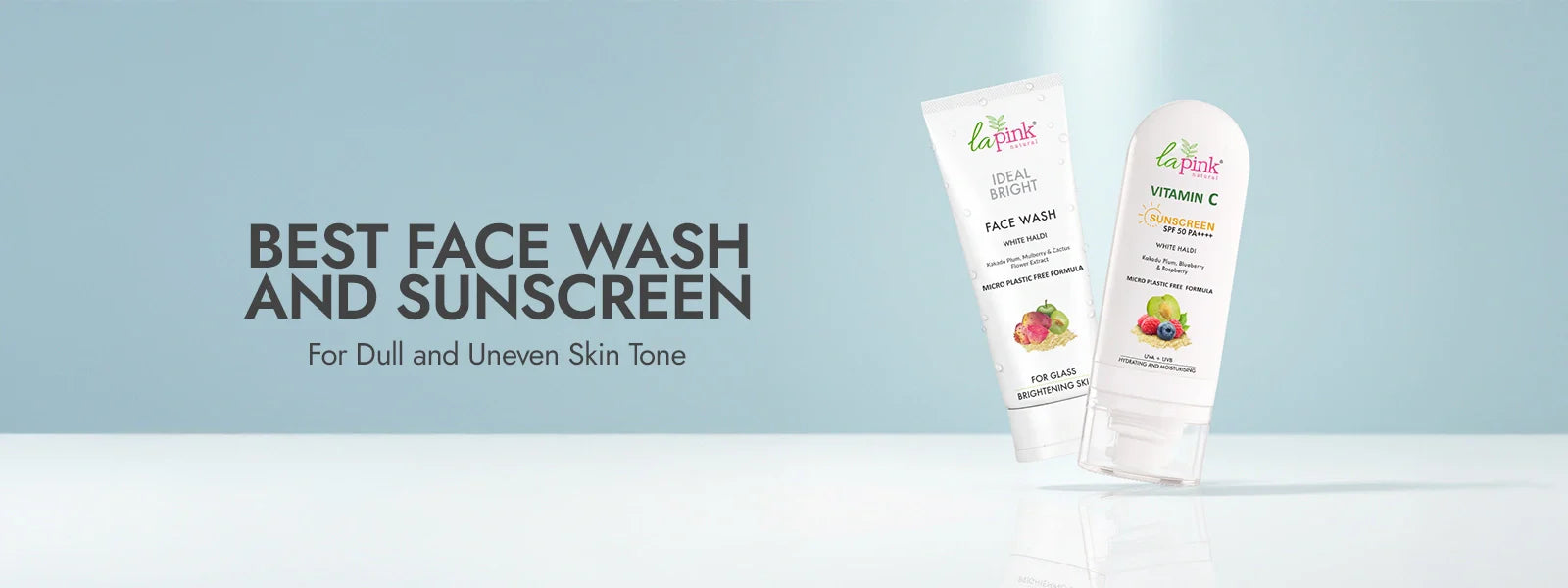 Best face wash and sunscreen for dull and uneven skin tone – La Pink