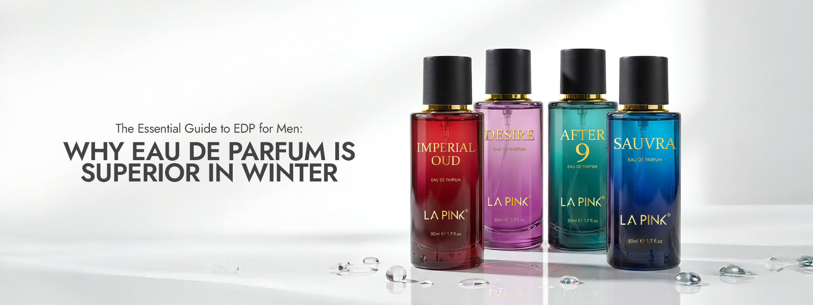 The Essential Guide to EDP for Men – La Pink